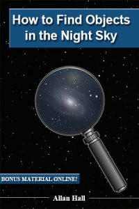 How to Find Objects in the Night Sky - Allan's Astrophotography Stuff
